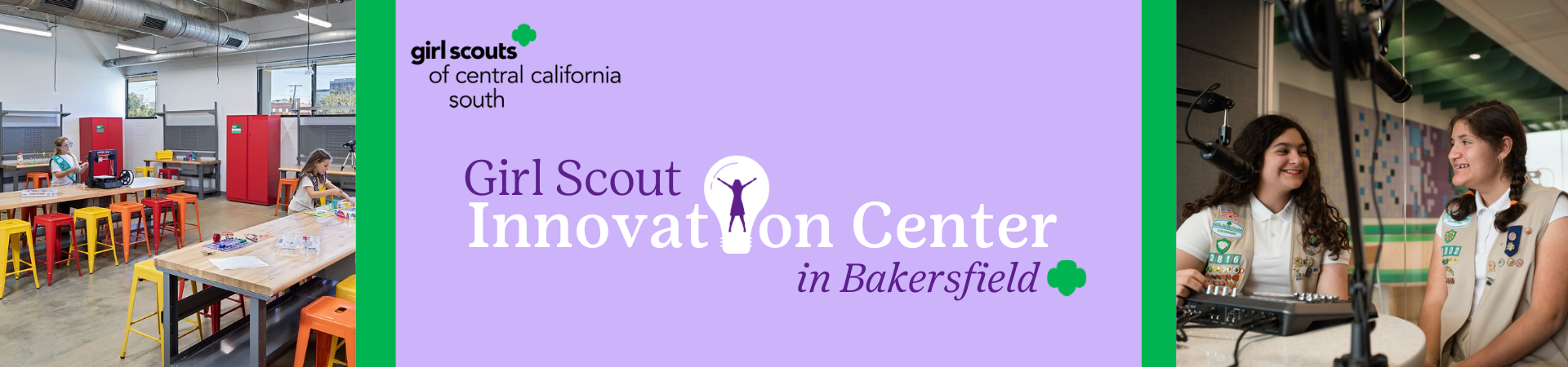 Girl Scout Innovation Center in Bakersfield